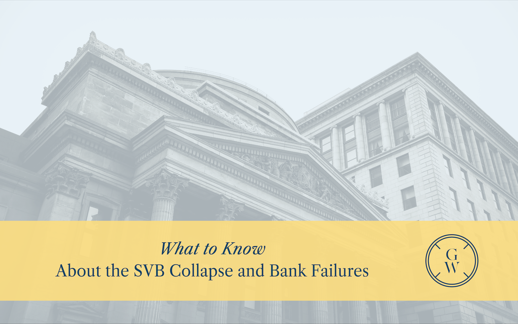 What the SVB Collapse Means for You - Guiding Wealth