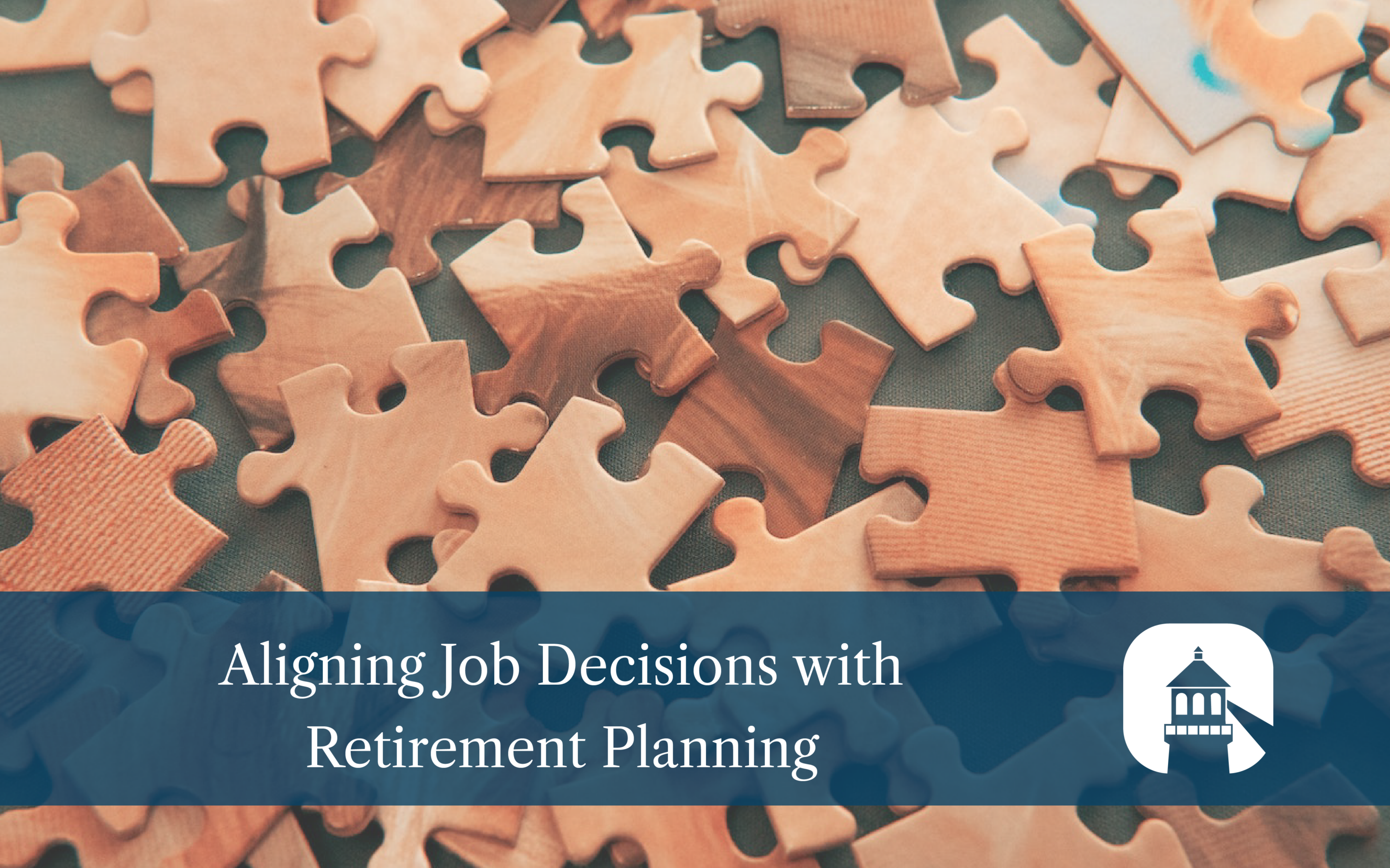 Job Decisions and Retirement Planning - Guiding Wealth