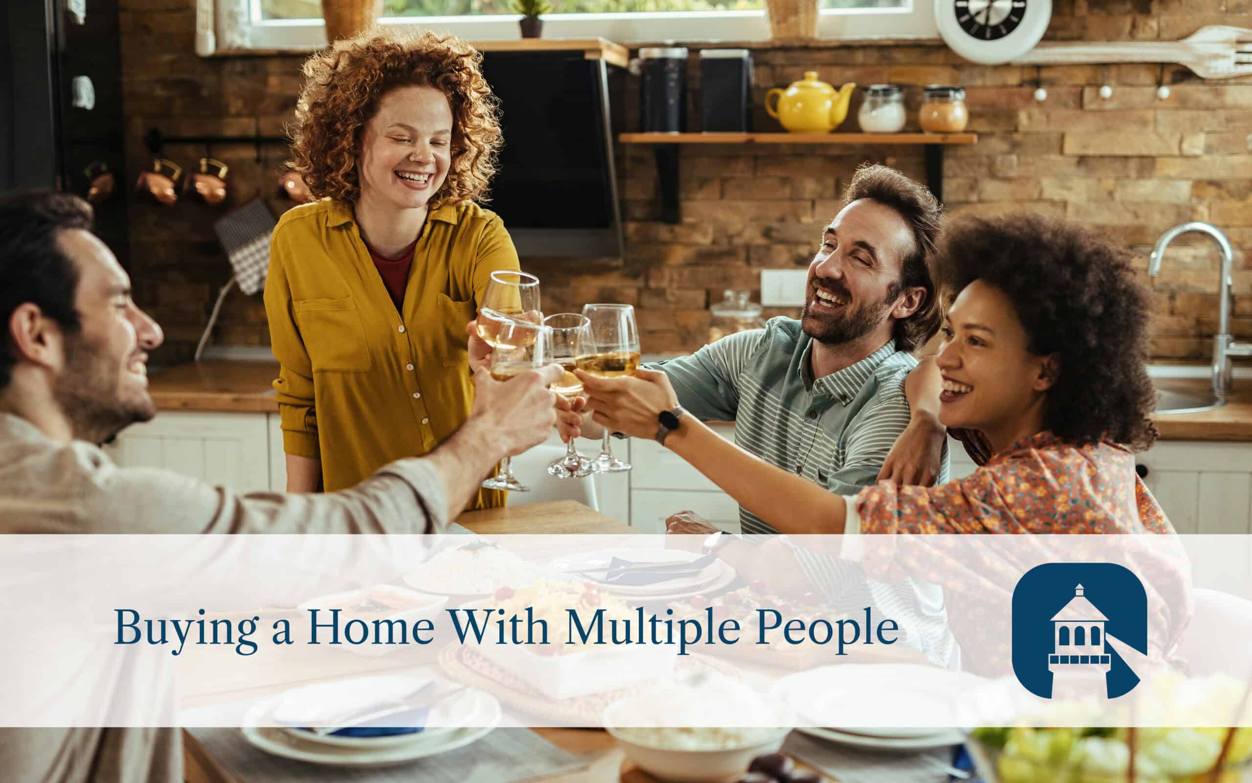 Buying a Home With More Than One Person: What You Need to Know ...