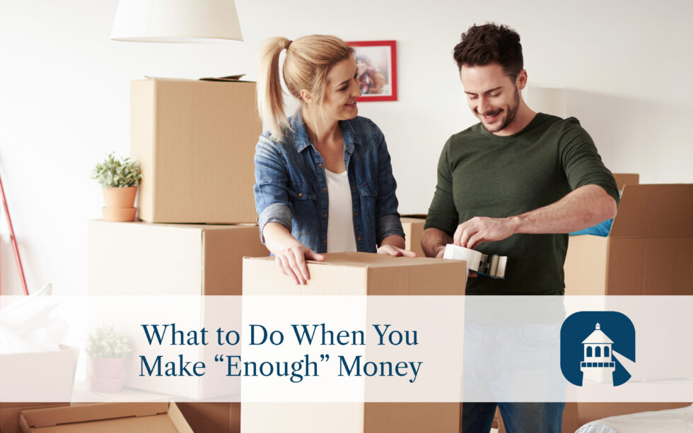 What to Do When You Make “Enough” Money - Guiding Wealth